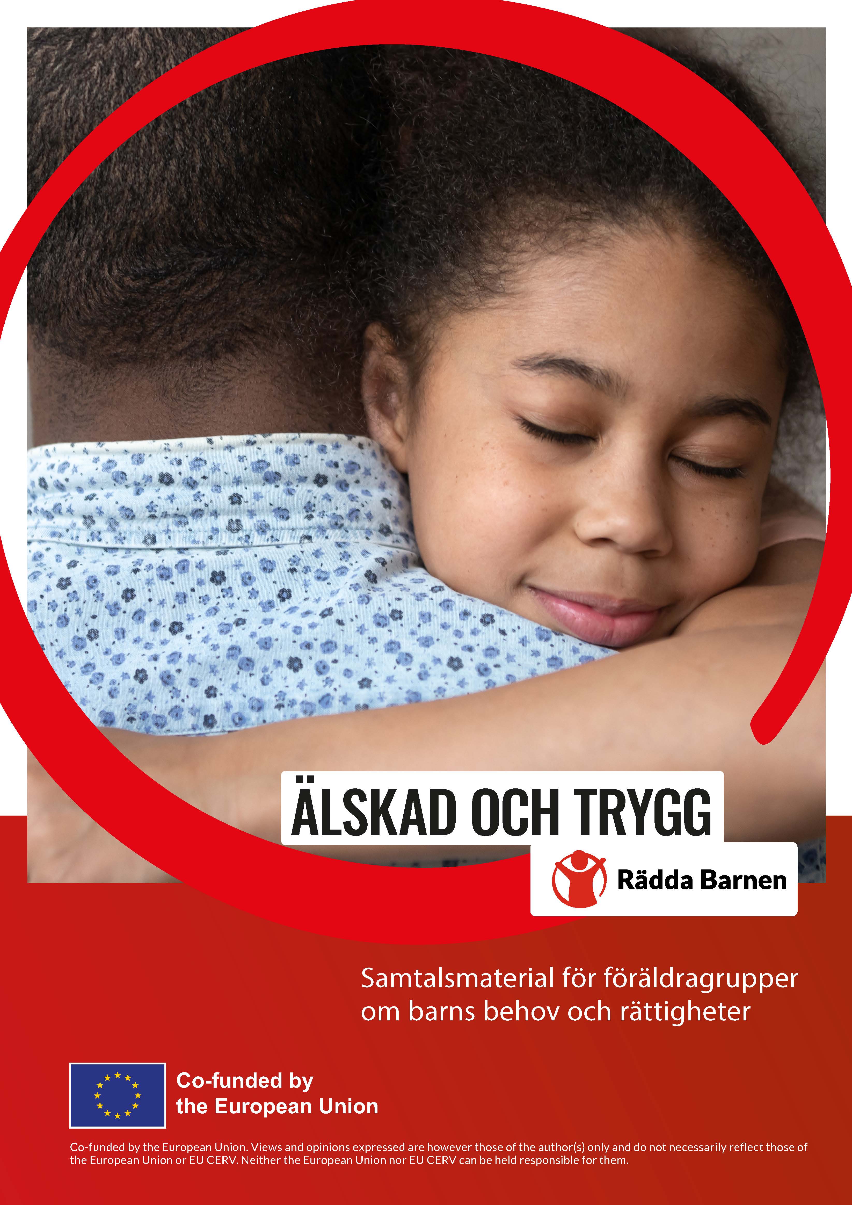 Älskad och trygg - material för samtalsgrupper - Rädda Barnen